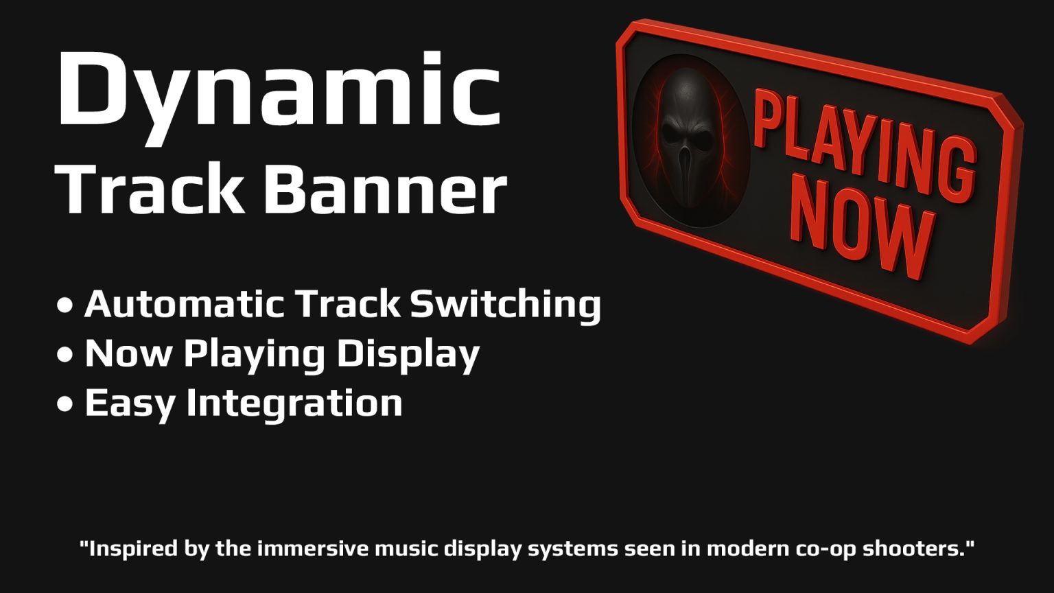 Dynamic Track Banner "Now Playing" (5.5) | Unreal Monster